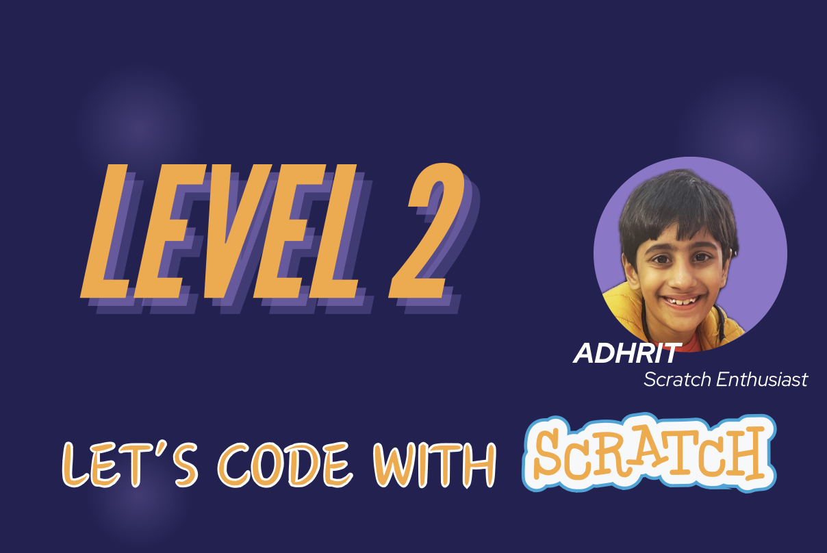 Lets Get Scratching Coding With Scratch Part 2 5175
